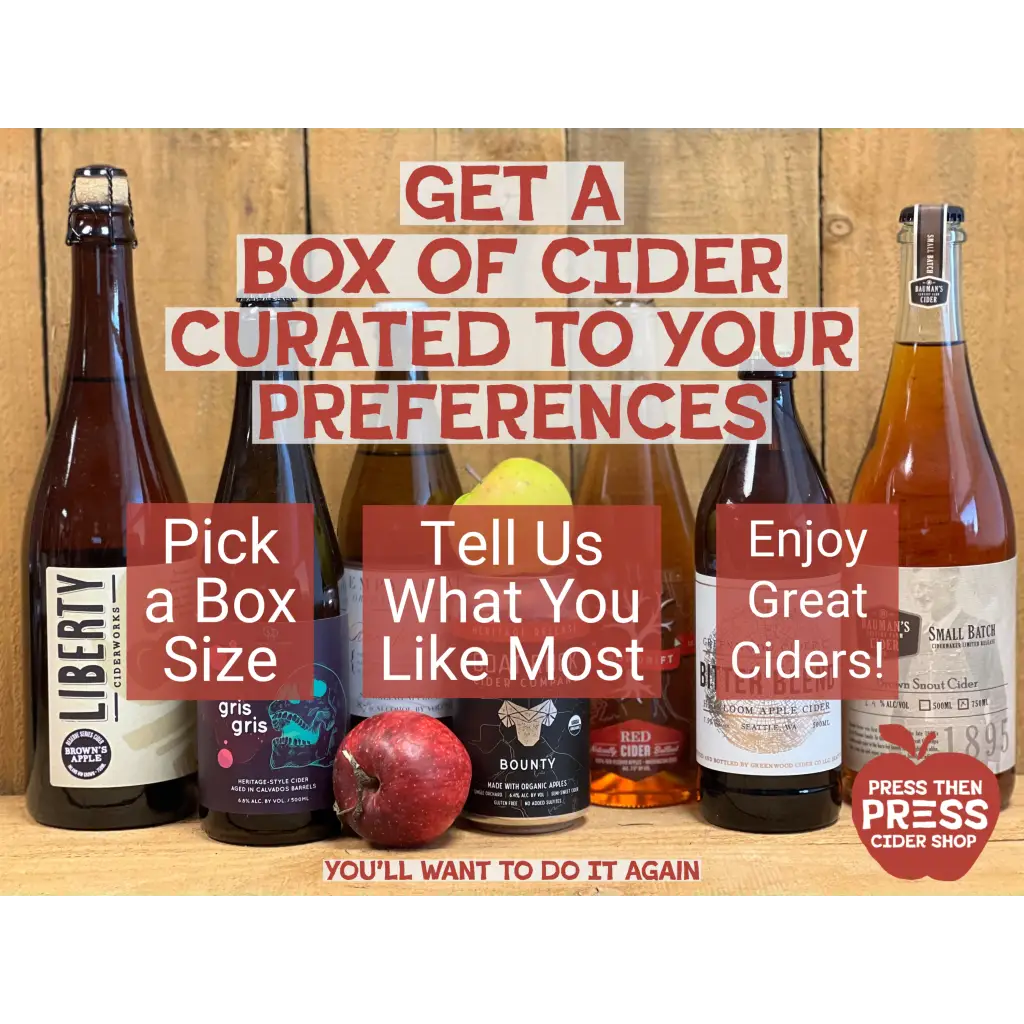 Get A Box Of Cider Curated By Award Winning Cider Shop Press Then Get A Box Of Cider Curated By Award Winning Cider Shop Press Then